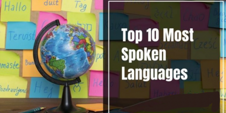 Top 10 Most Spoken Languages in the World